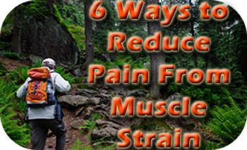 6 Ways to Reduce Pain From Muscle Strain | Real Time Pain Relief